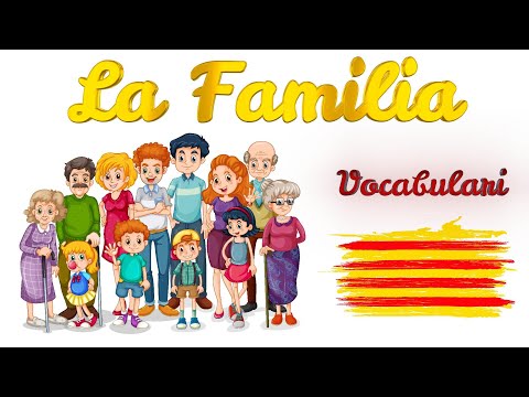 Vocabulari LA FAMILIA | Vocabulario LA FAMILIA | Nivel básico de catalán