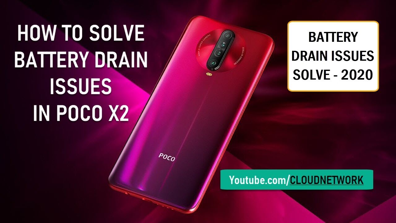 How to Solve Battery Draining Issue in POCO X2 | How to Fix Xiaomi Poco ...