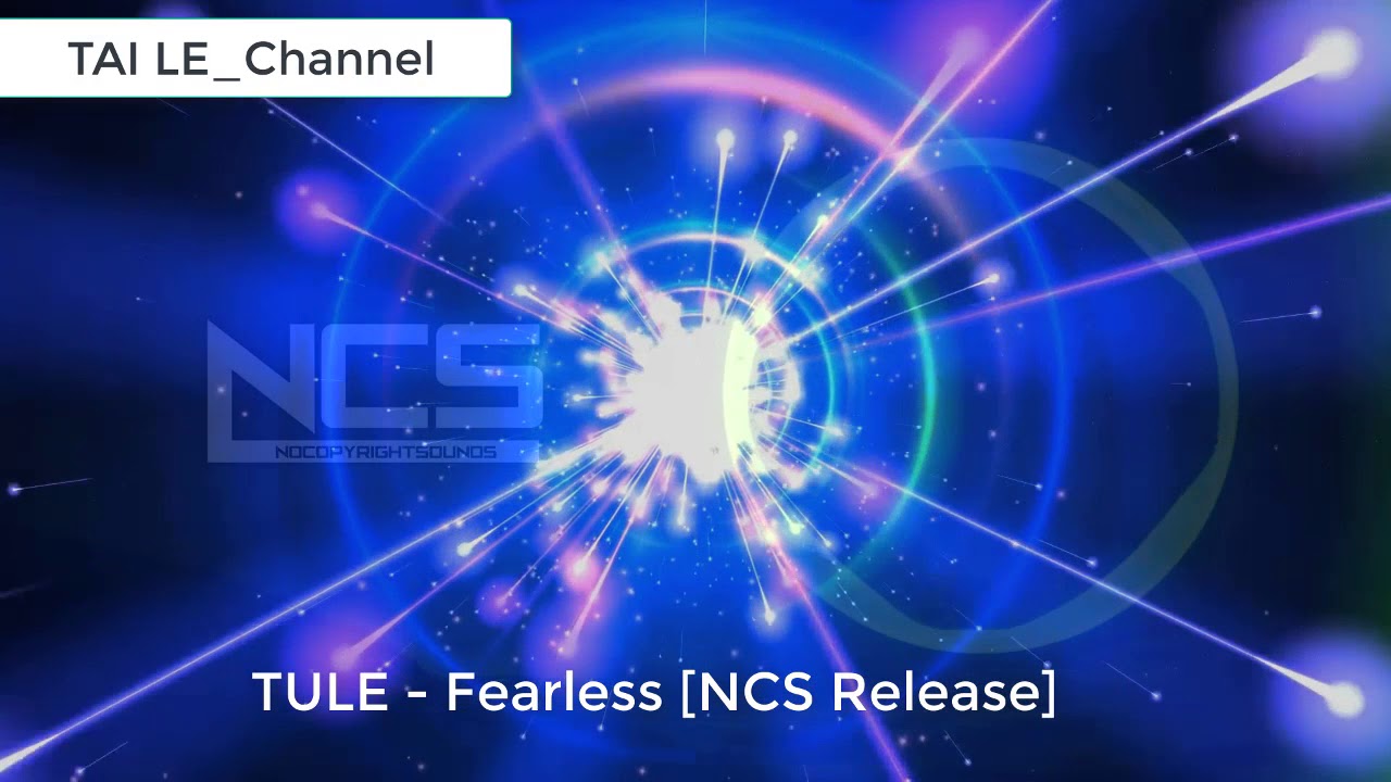 TULE - Fearless [NCS Release] - YouTube