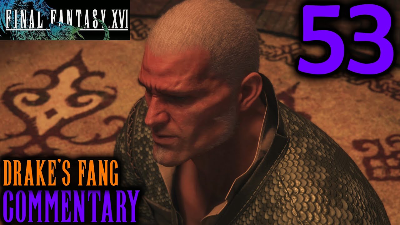 Hugo The Avenger: Final Fantasy XVI Walkthrough Part 53 - Clive Arrives ...