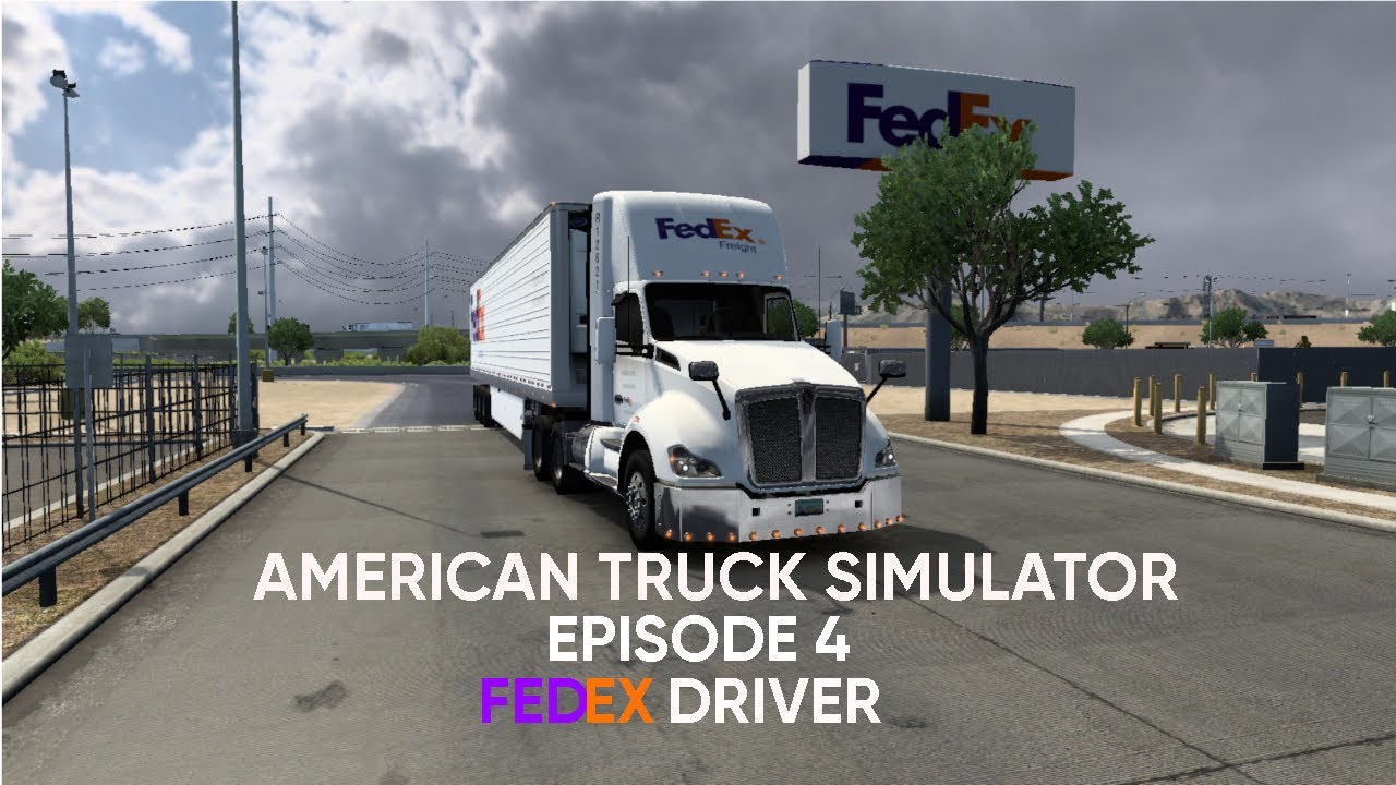 Driving a FedEx Truck in American Truck Simulator - INSANE Delivery ...
