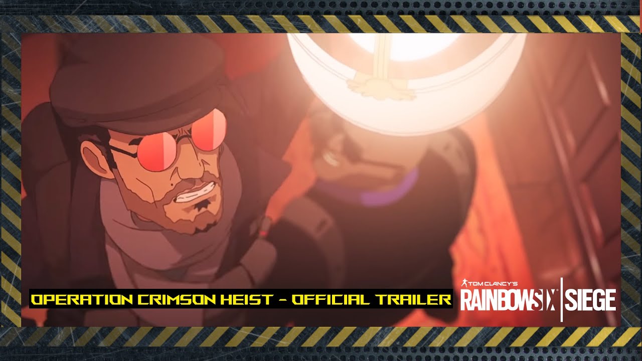 Rainbow Six Siege - Operation Crimson Heist Trailer - Year 6 Season 1 ...