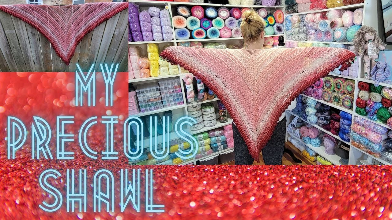 My Precious Shawl Tutorial - YouTube