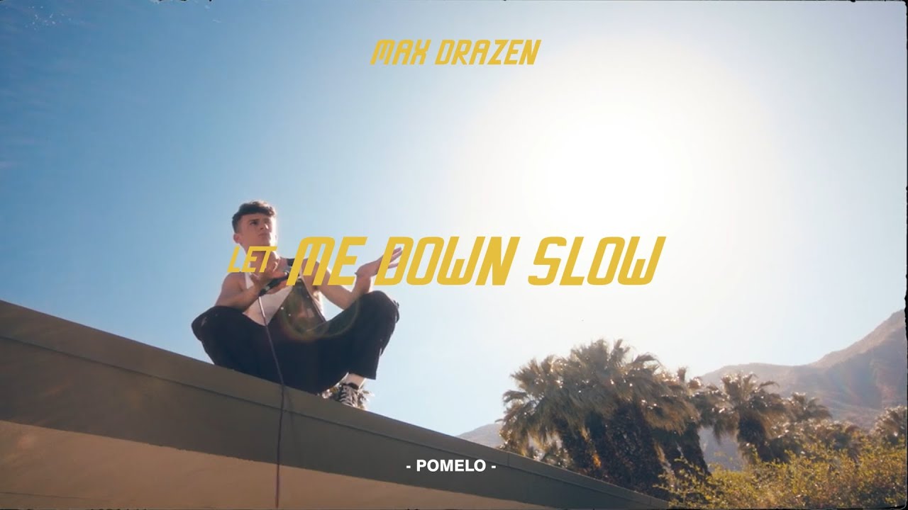 Let Me Down Slow《慢慢放下》 -Max Drazen 中英字幕 - YouTube
