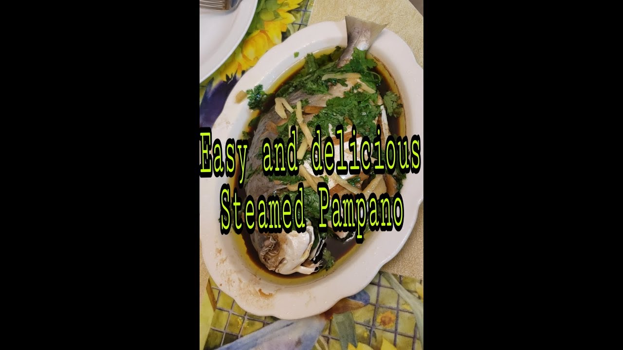 Easy &delicious STEAMED Fish/ PAMPANO - YouTube