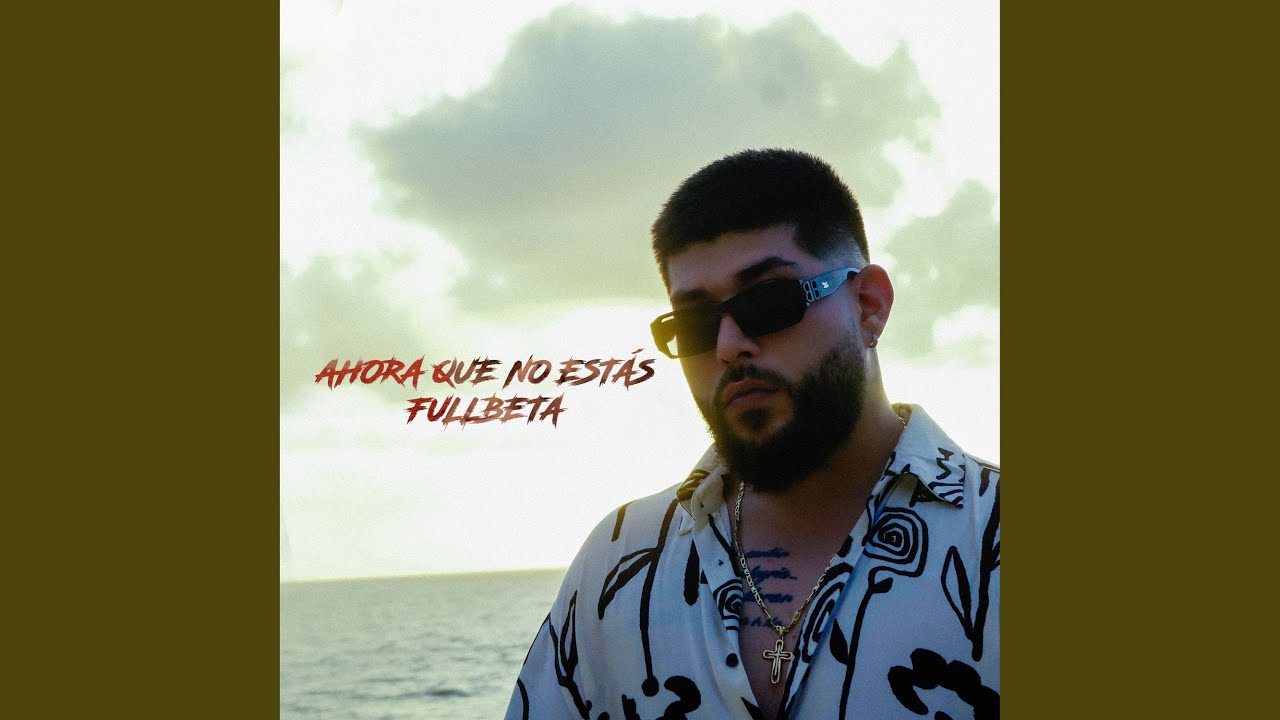 Ahora Que No Estás - YouTube