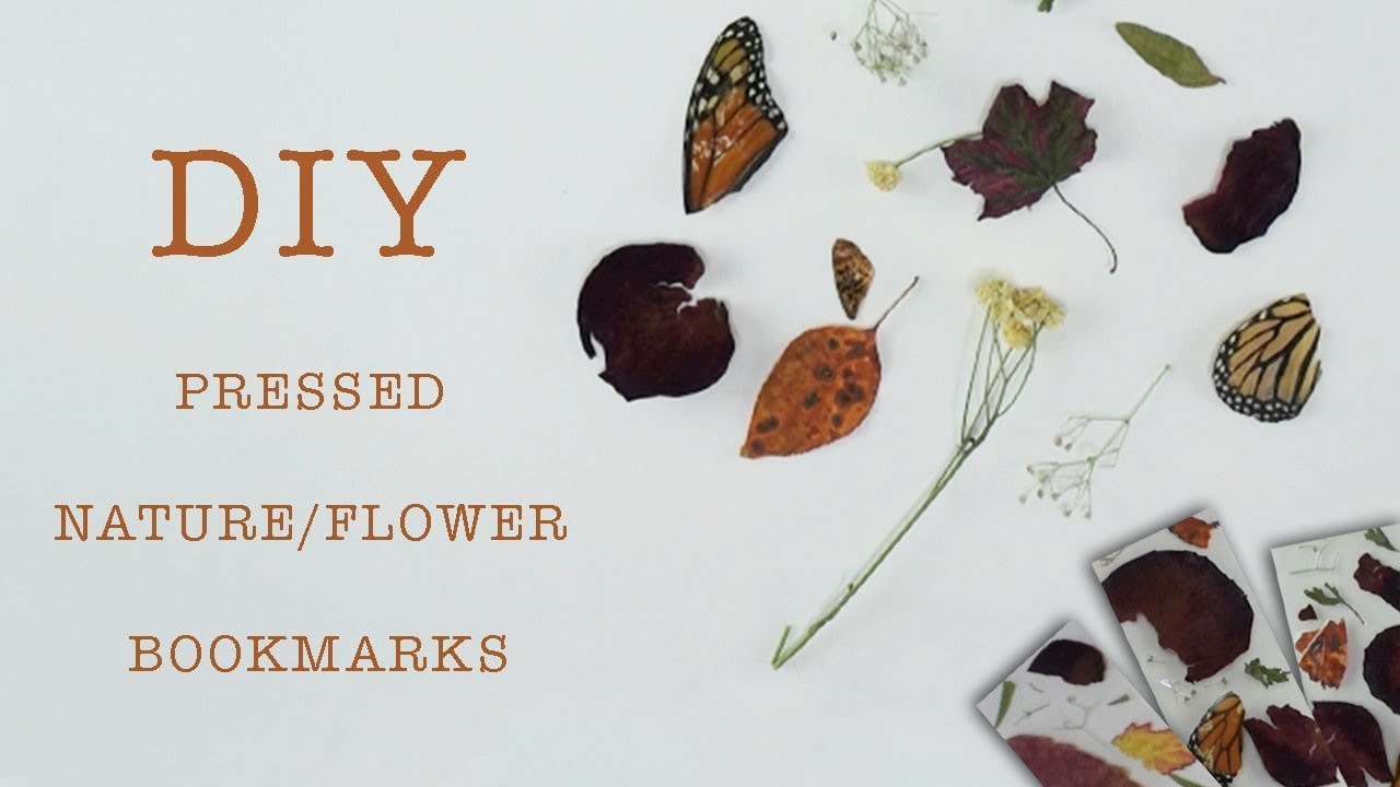 DIY || Pressed Nature/Flower Bookmarks - YouTube