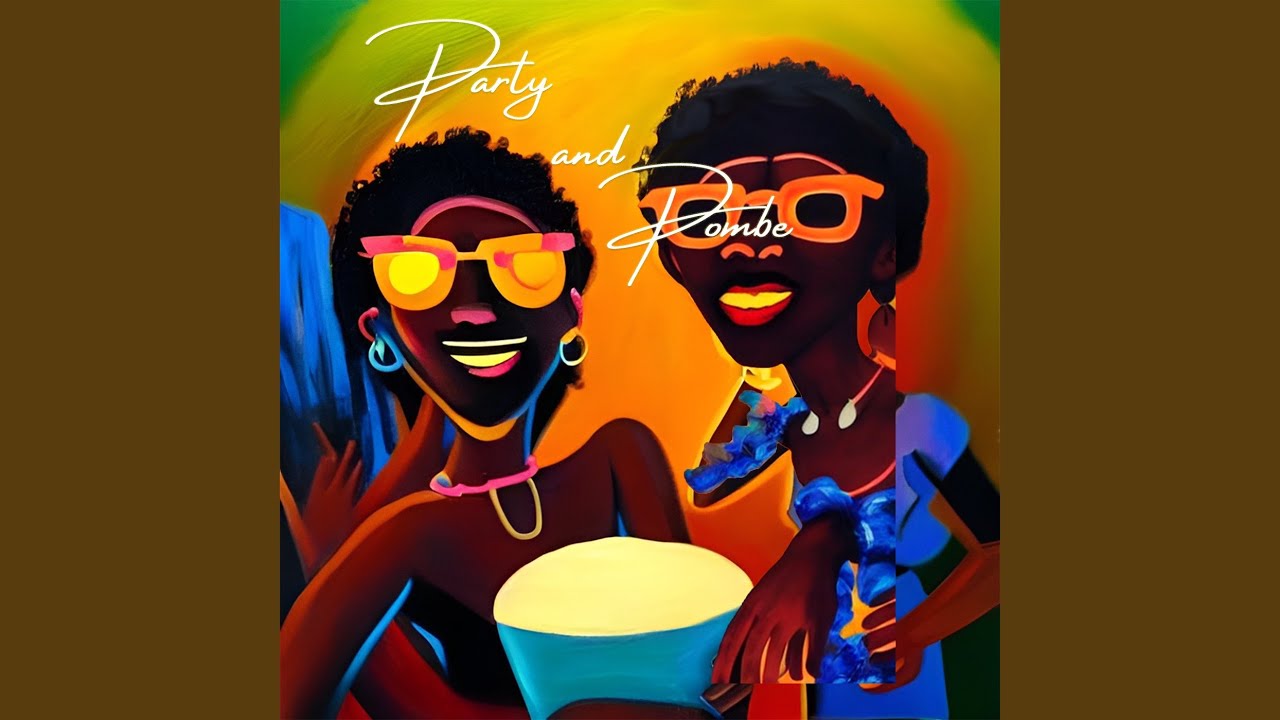 Party and Pombe - YouTube
