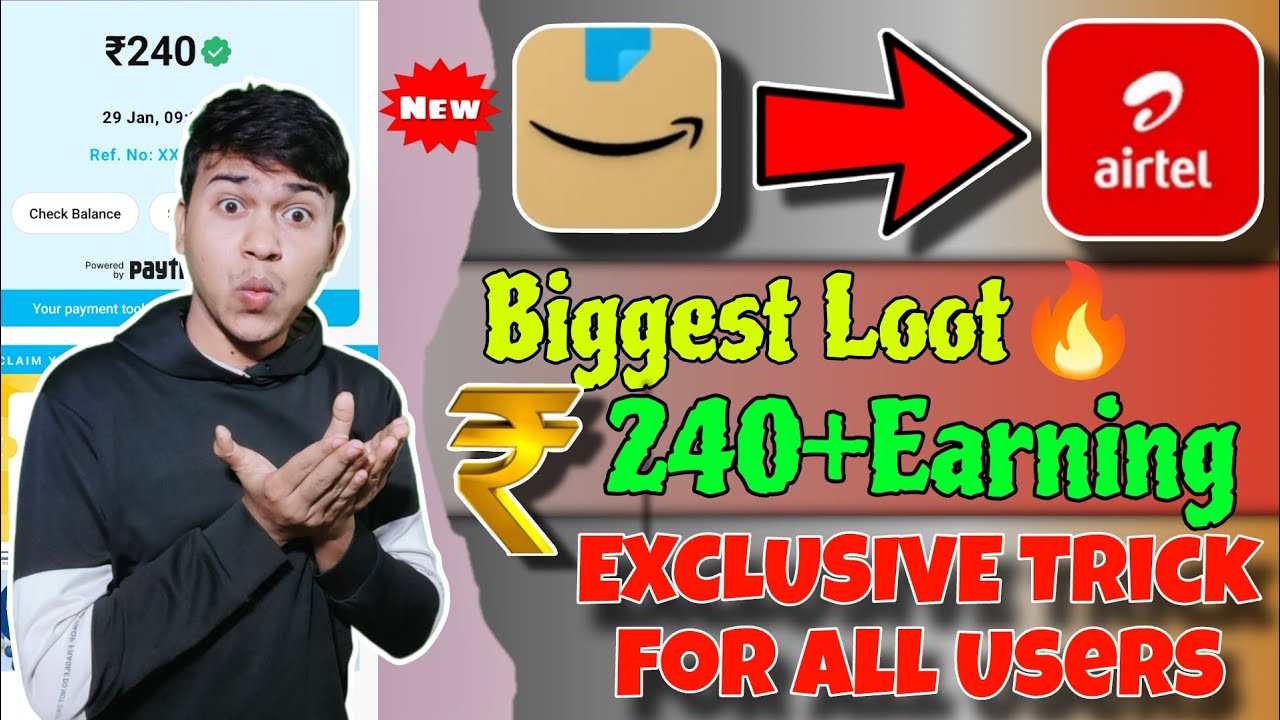 Biggest Loot Again🔥| ₹240+Earning | New Loot Earning App | Best Loot ...