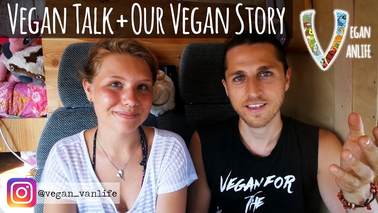 Vegan Talk and our Vegan Story - YouTube