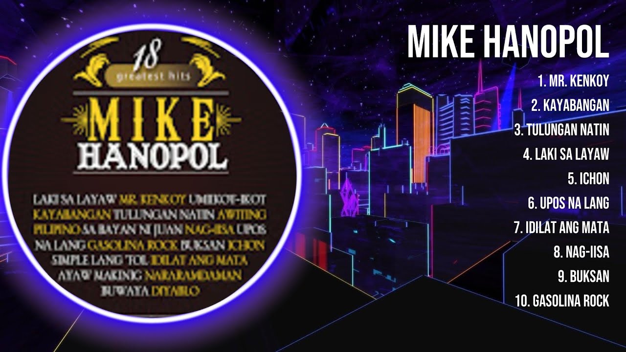 Mike Hanopol Top Hits Popular Songs Top 10 Song Collection - YouTube