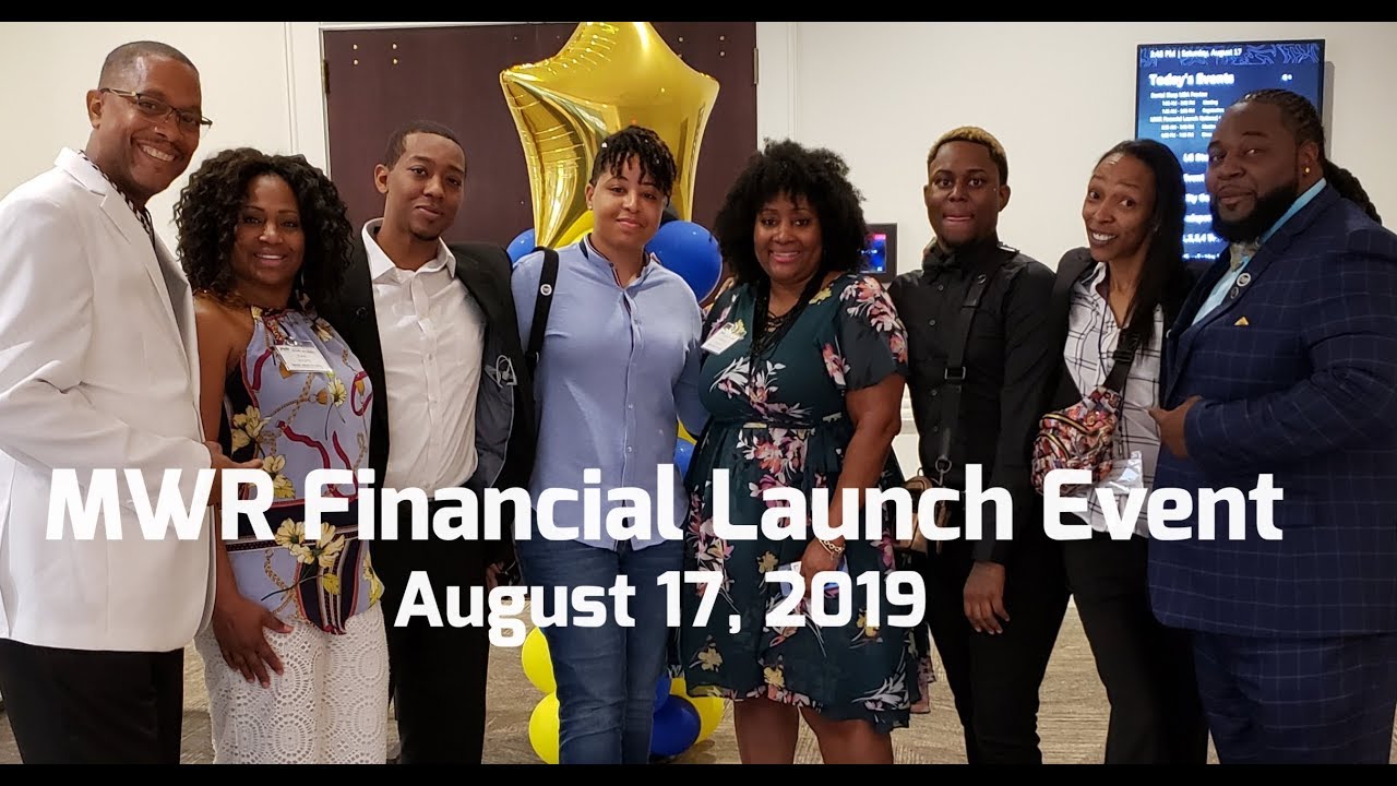 MWR Financial Testimonials & Launch Event Aug 17, 2019 - YouTube