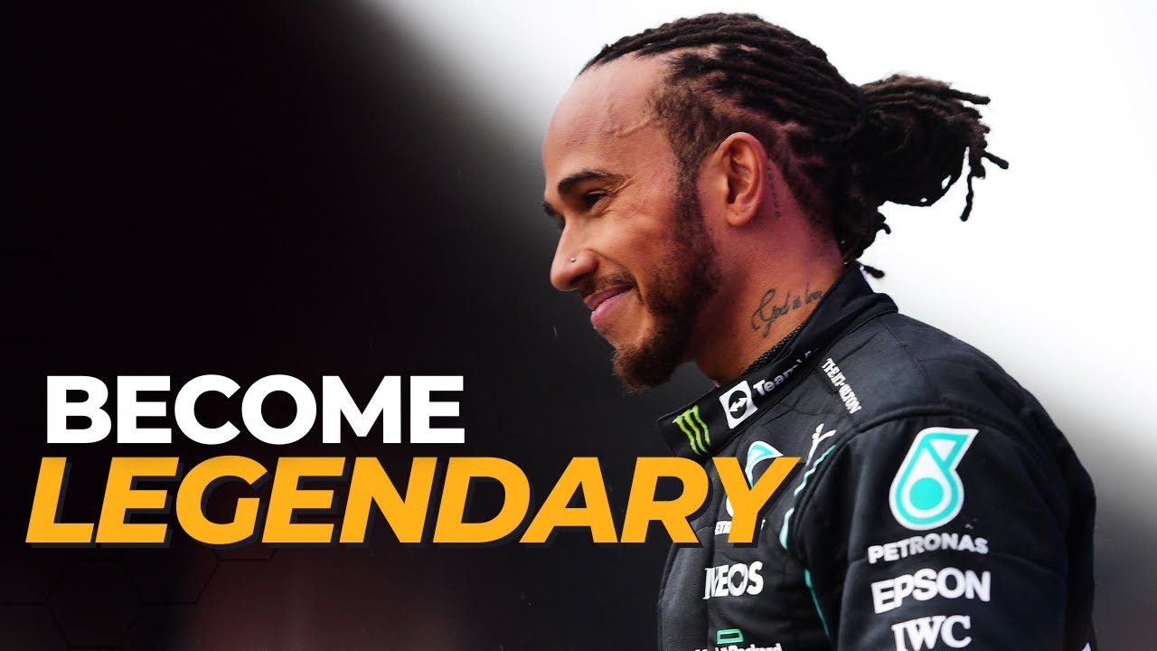 BECOME LEGENDARY | Sir Lewis Hamilton Motivational Video - YouTube