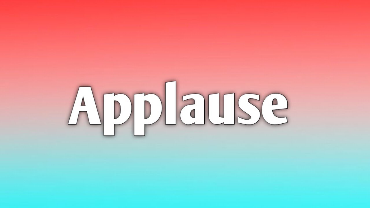 Lady Gaga - Applause (Lyrics) - YouTube
