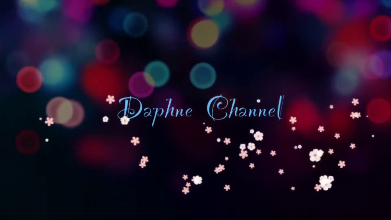 My New Intro | Daphne Channel - YouTube