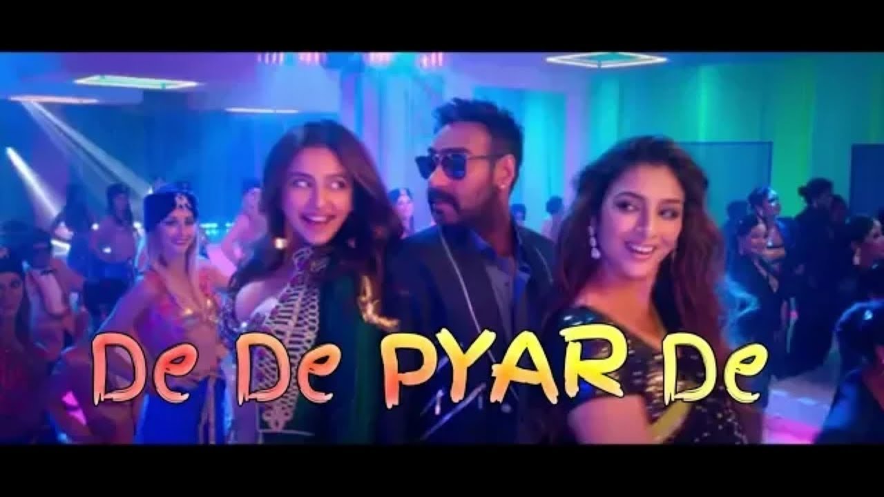 De De Pyar De Title Song 2019 | Ajay devgan | Rakul Preet Singh | Tabu ...