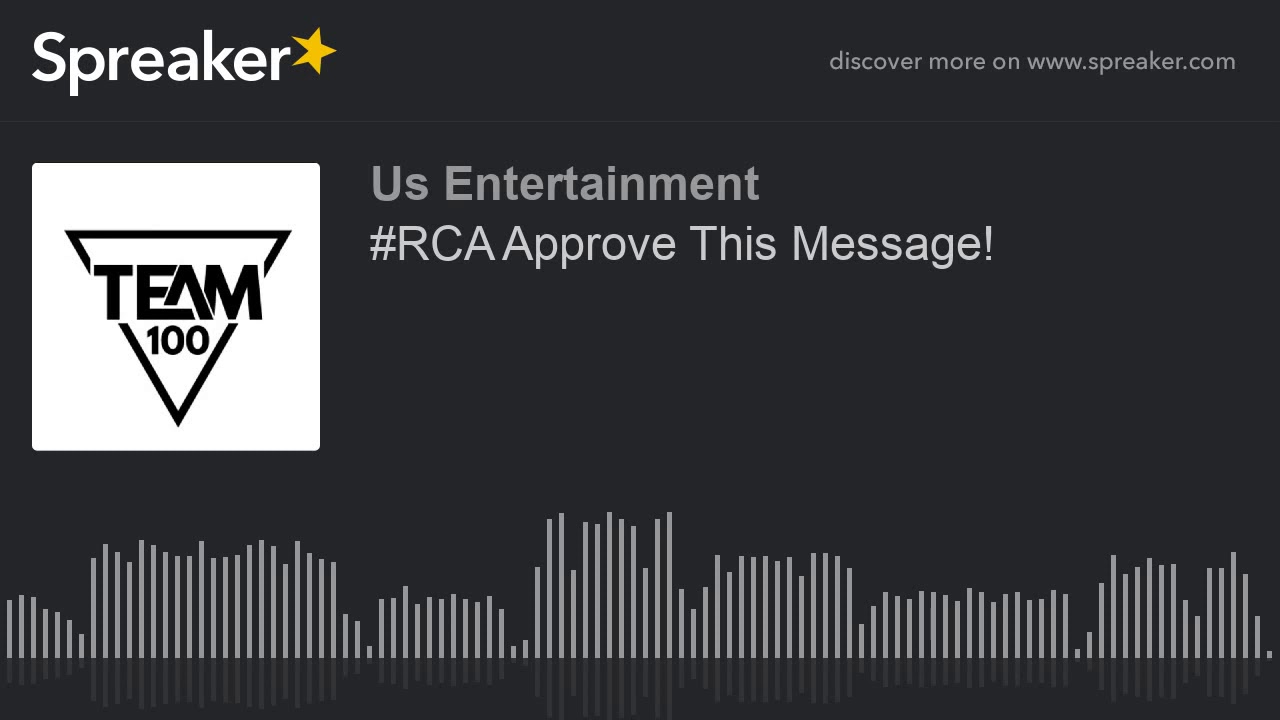 #RCA Approve This Message! (part 9 of 12) - YouTube