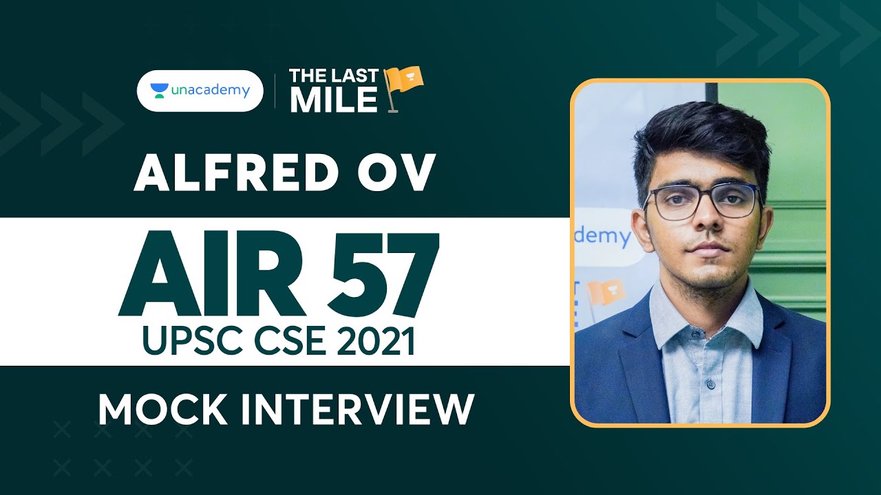 Alfred OV AIR 57 | AIR 57 | UPSC CSE/IAS 2021 Topper Mock Interview ...