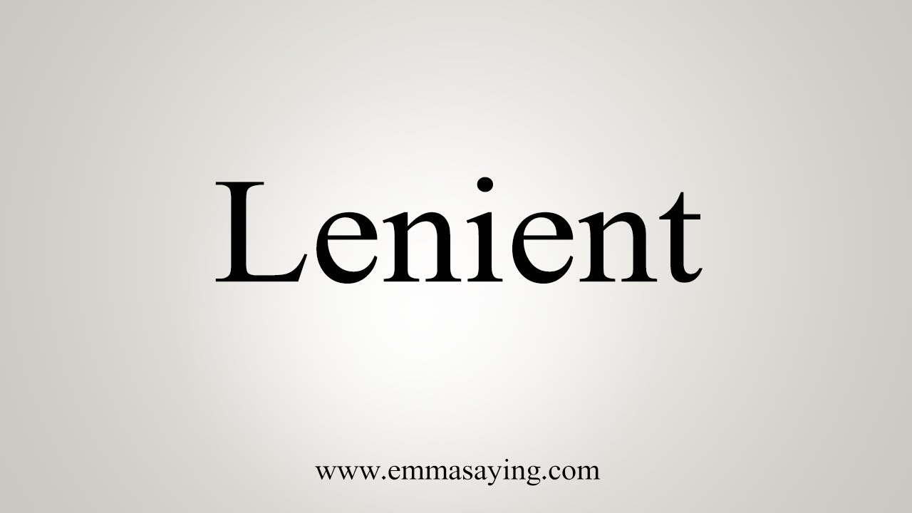 How To Say Lenient - YouTube