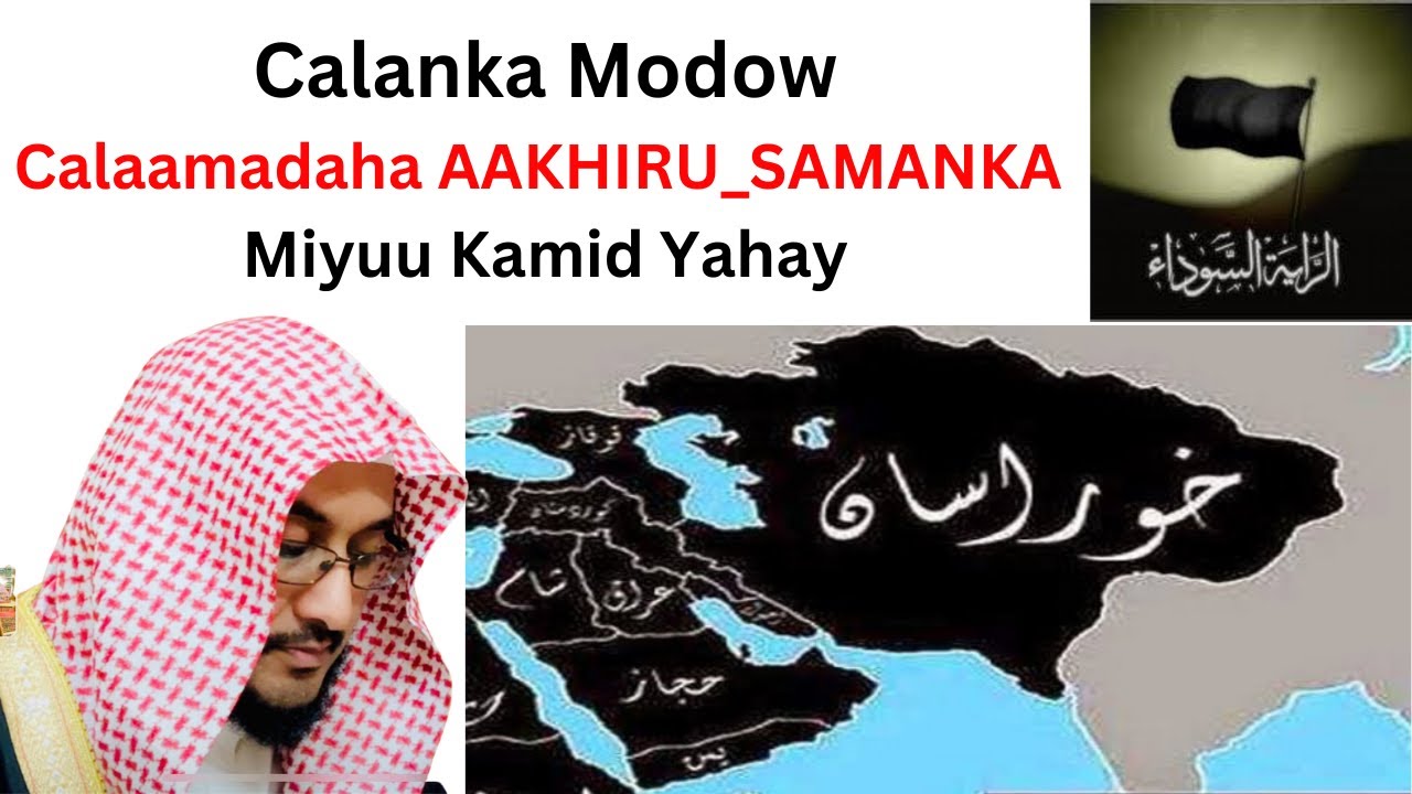 Calanka Modow Calaamadaha AAKHIRU_SAMANKA Miyuu Kamid Yahay?::: Dr ...