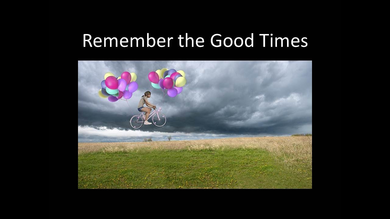 Remember the Good Times - YouTube