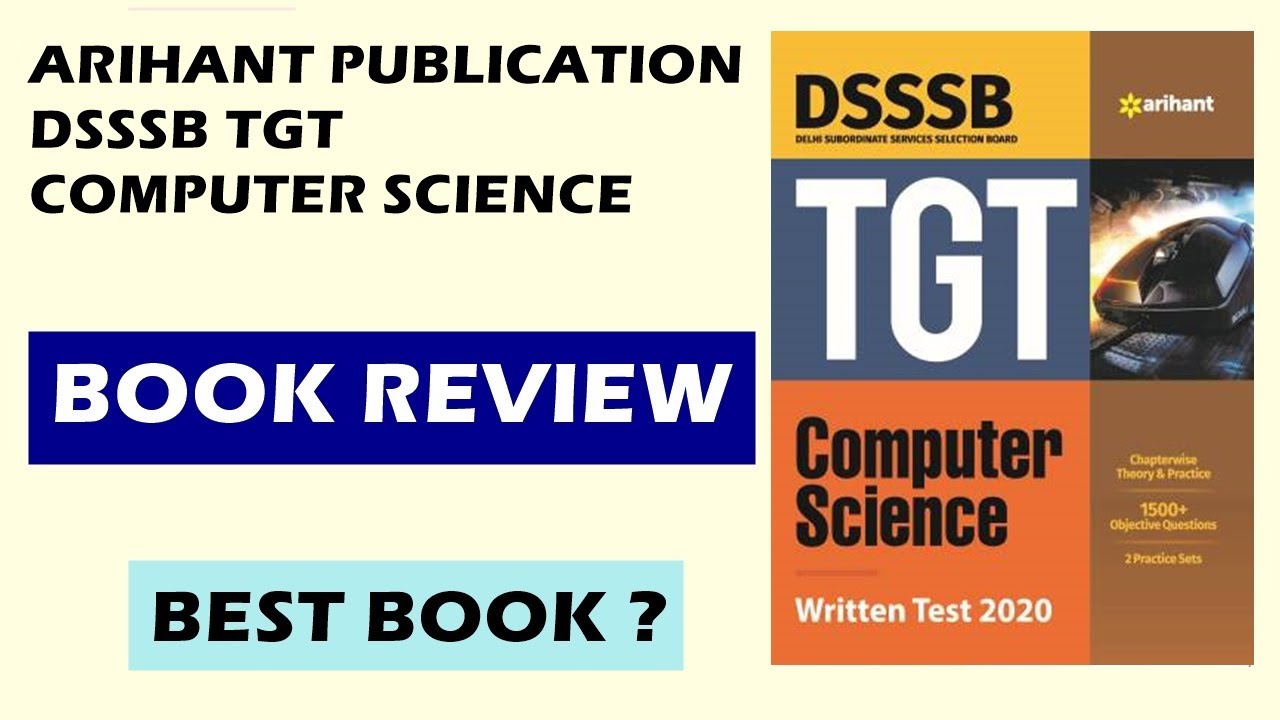 DSSSB TGT COMPUTER SCIENCE (91/20) | ARIHANT PUBLICATION BOOK REVIEW ...