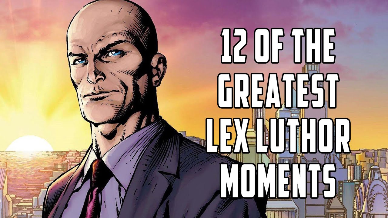 12 of the Greatest Lex Luthor Moments - YouTube