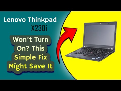 How to fix Lenovo Thinkpad x230i Laptop On/off issue (Not turning on)