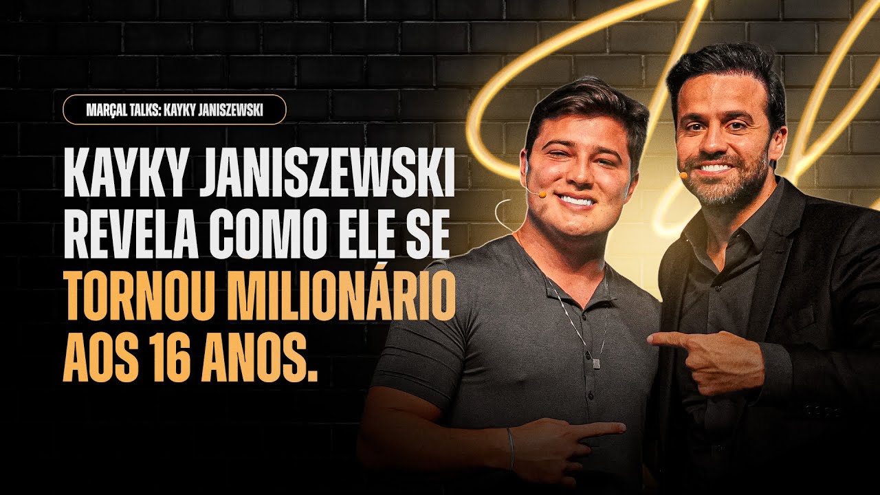 MILIONÁRIO AOS 16 ANOS COM KAYKY JANISZEWSKI NO MARÇAL TALKS - YouTube