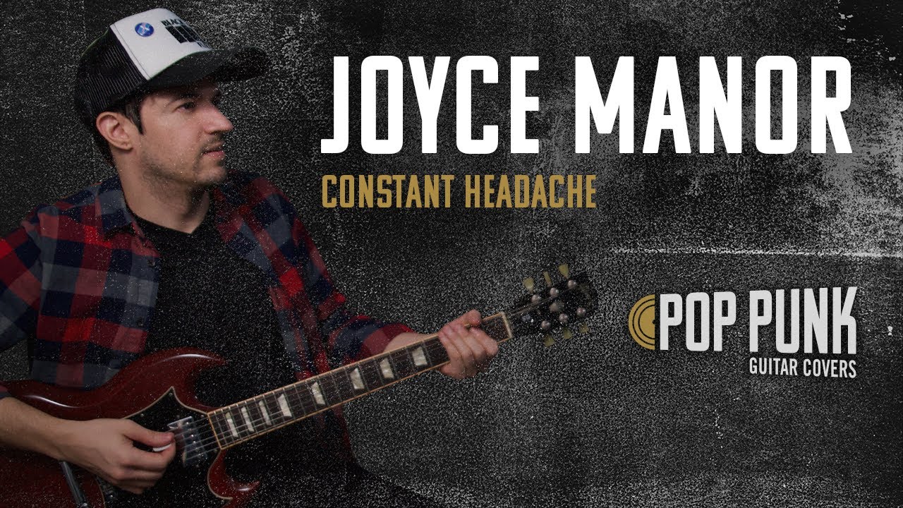 Joyce Manor – Constant Headache (Guitar Playthrough) - YouTube