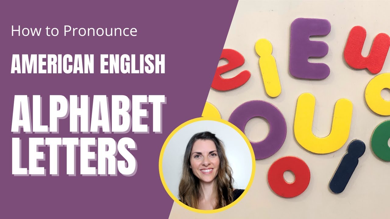 American English Alphabet Letters Pronunciation - YouTube