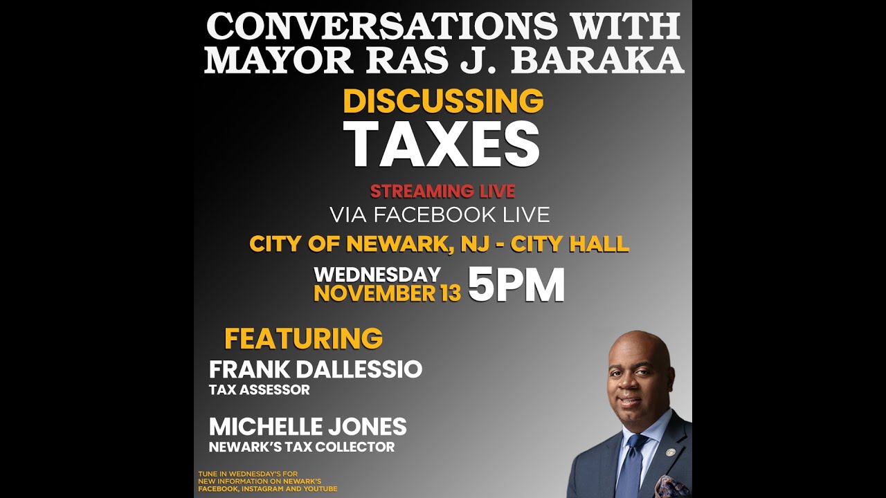 Conversations with Mayor Ras J. Baraka | Topic: "Taxes" - YouTube