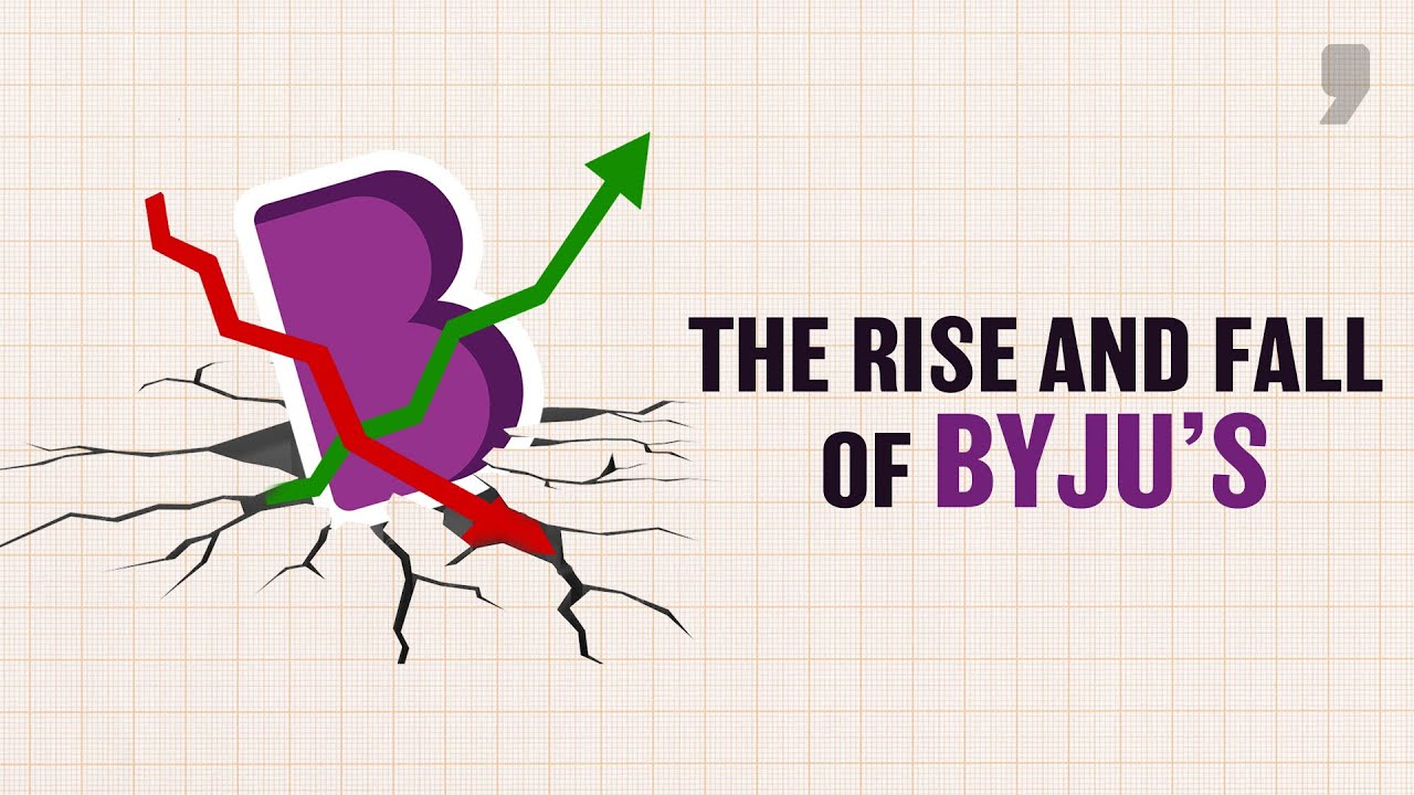 The Rise and Fall of Byju's: Unravelling the Ed-Tech Unicorn's Downfall ...