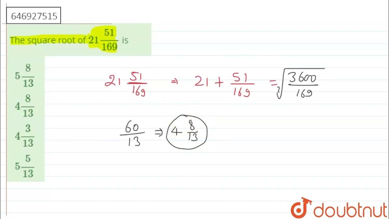 The Square Root Of 21 51 169 Is CLASS 14 SIMPLIFICATION MATHS the-square-root-of-21-51-169-is-class-14-simplification-maths