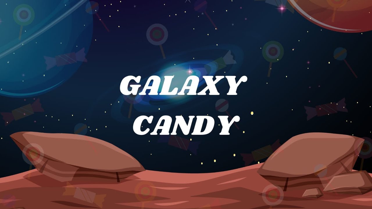GALAXY CANDY | UAS SPACEPRENEUR - YouTube