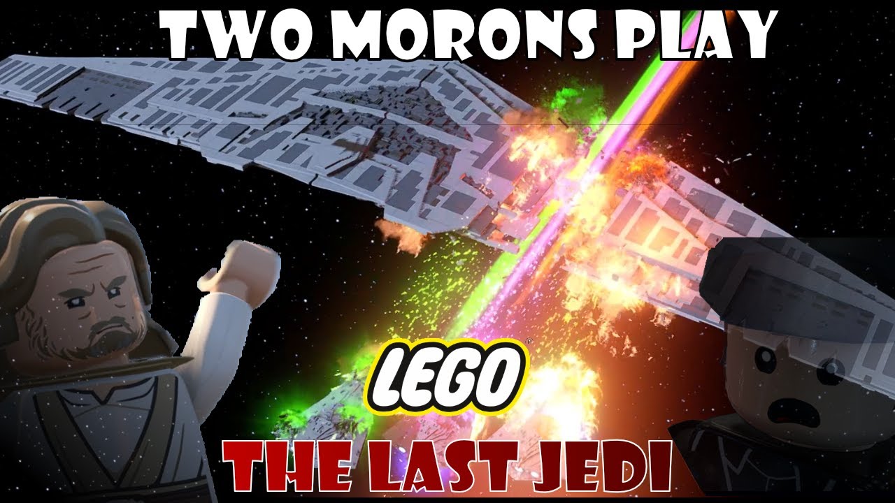 Two Morons Play: Lego Star Wars: The Last Jedi - YouTube