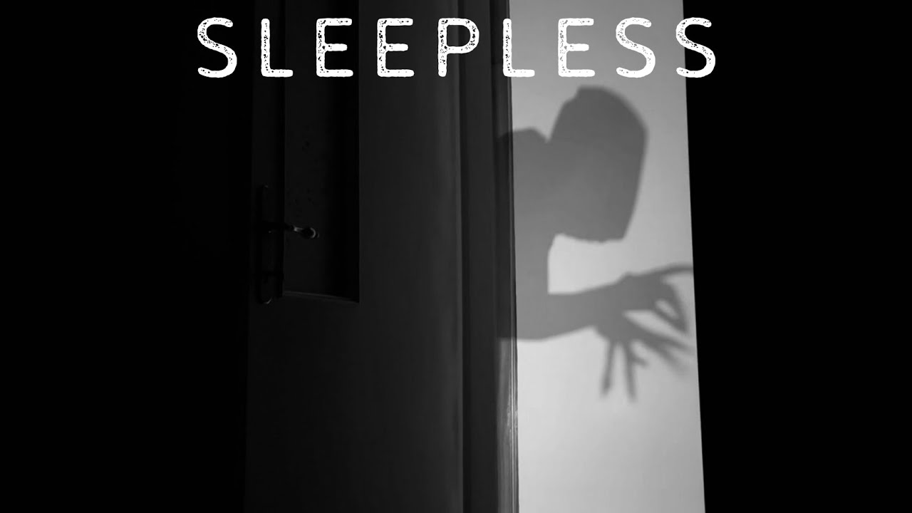 Sleepless (Short Horror Film) - YouTube