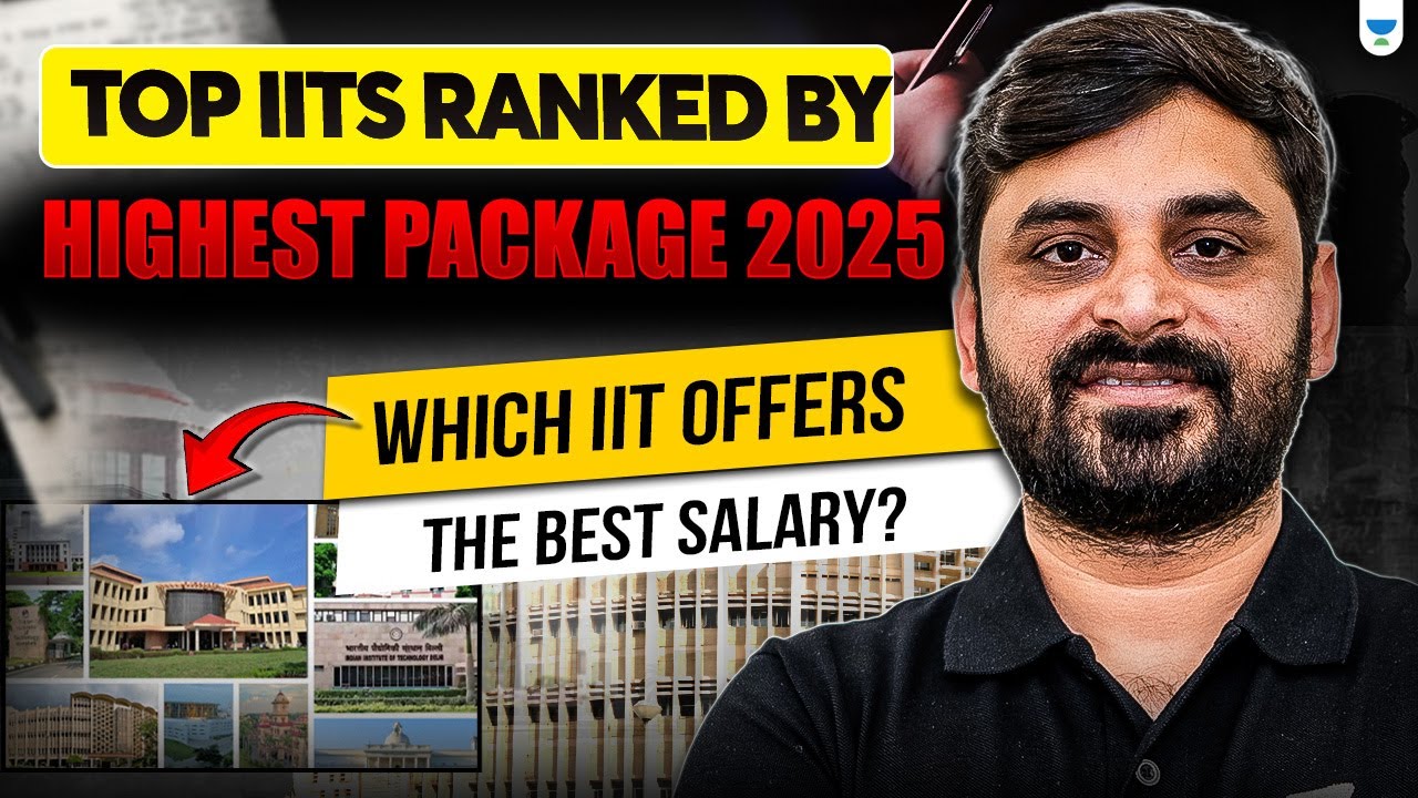 Top IITs Ranked by Highest Package 2025 | Best IIT for M.Tech ...