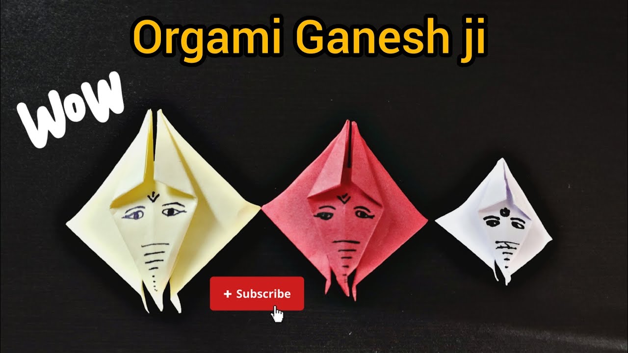 How to make a origami paper ganesh ji || origami Ganesh ji || Ganesh ji ...