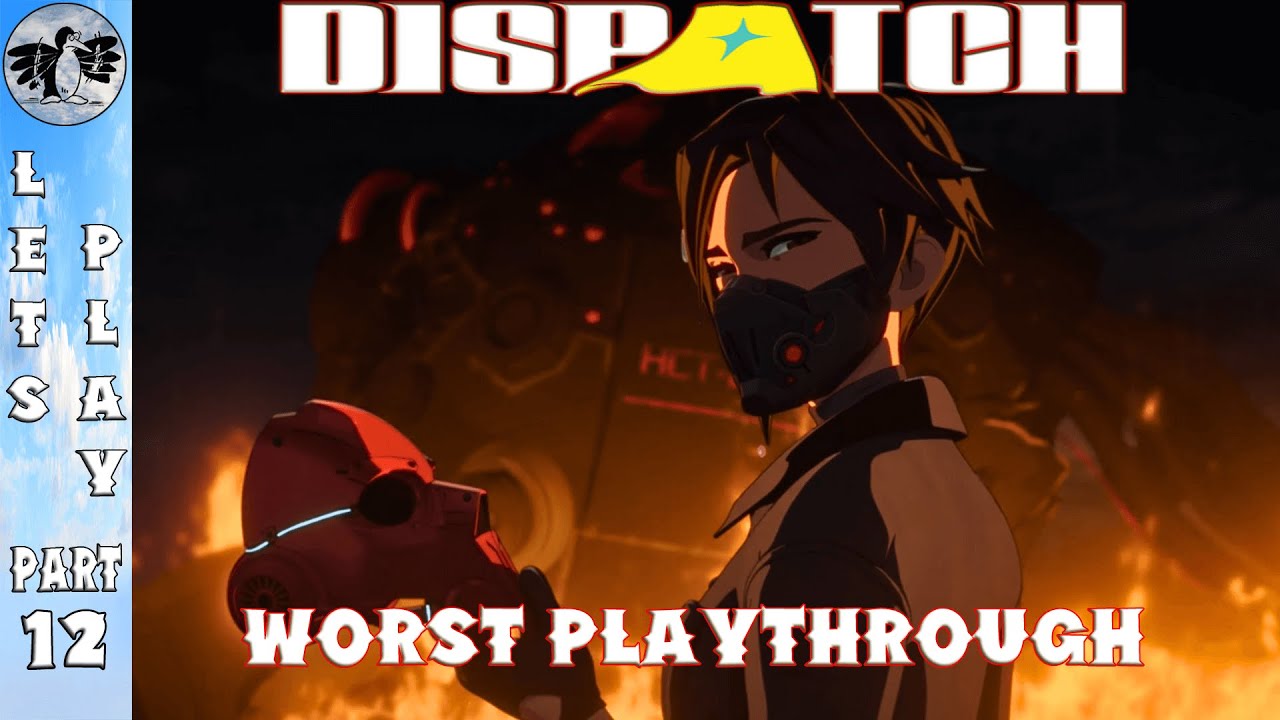 Let's Play Dispatch Part 12 [PS5] End of Worst Playthrough (Blind ...