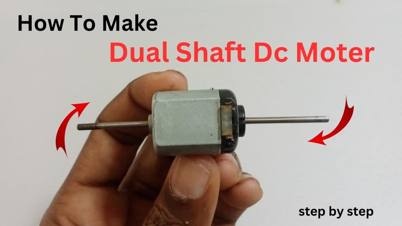 How to make dual shaft DC motor - YouTube