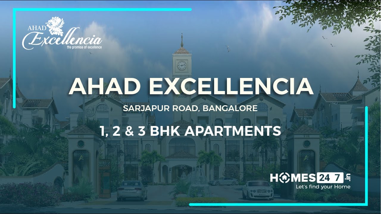 Ahad Excellencia developed by Ahad Builder in Sarjapur Road - YouTube