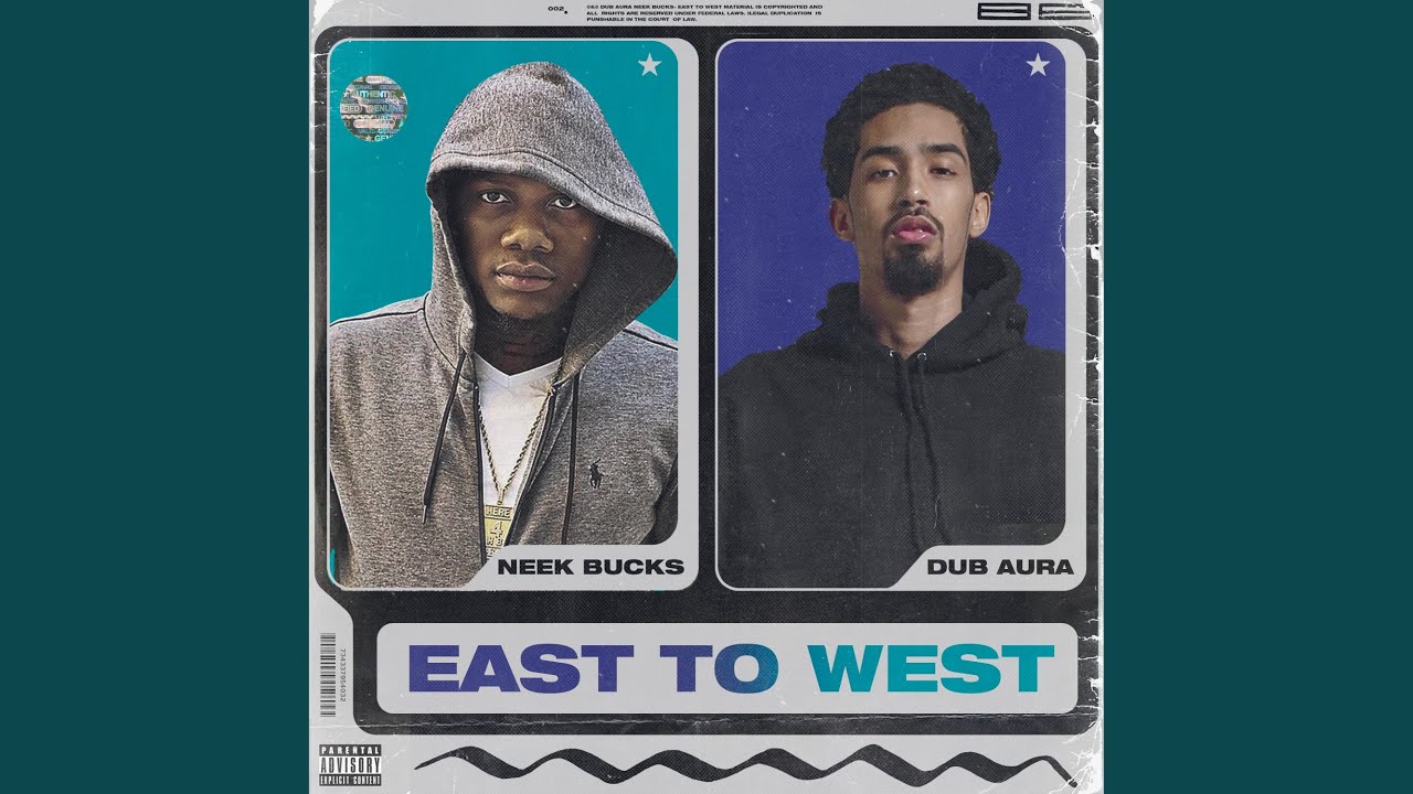 East to West (feat. Neek Bucks) - YouTube