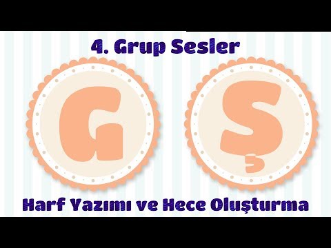 Dik Temel Harfler - 4. Grup Seslerin Yazımı ve Heceleme (2017) - ZÇGŞCP - G ve Ş Sesleri