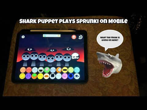 SB Movie: Shark Puppet plays Sprunki on Mobile!