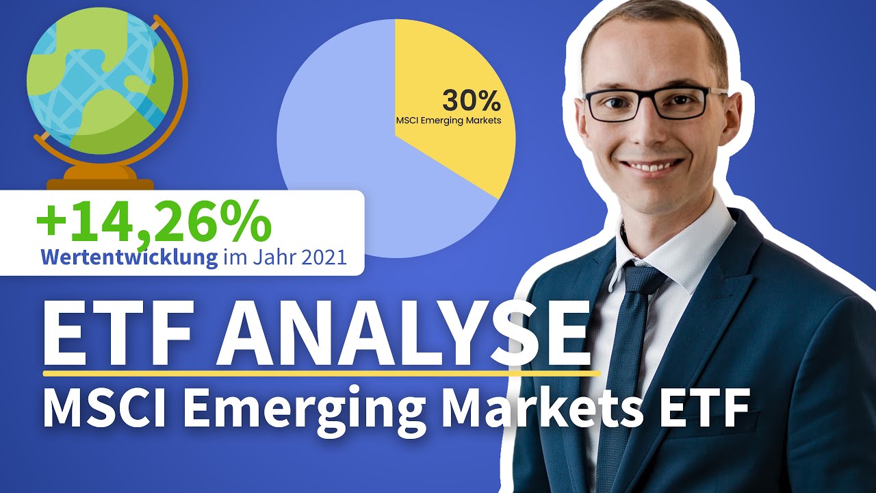 MSCI Emerging Markets ETF - analysiert (2021) - YouTube