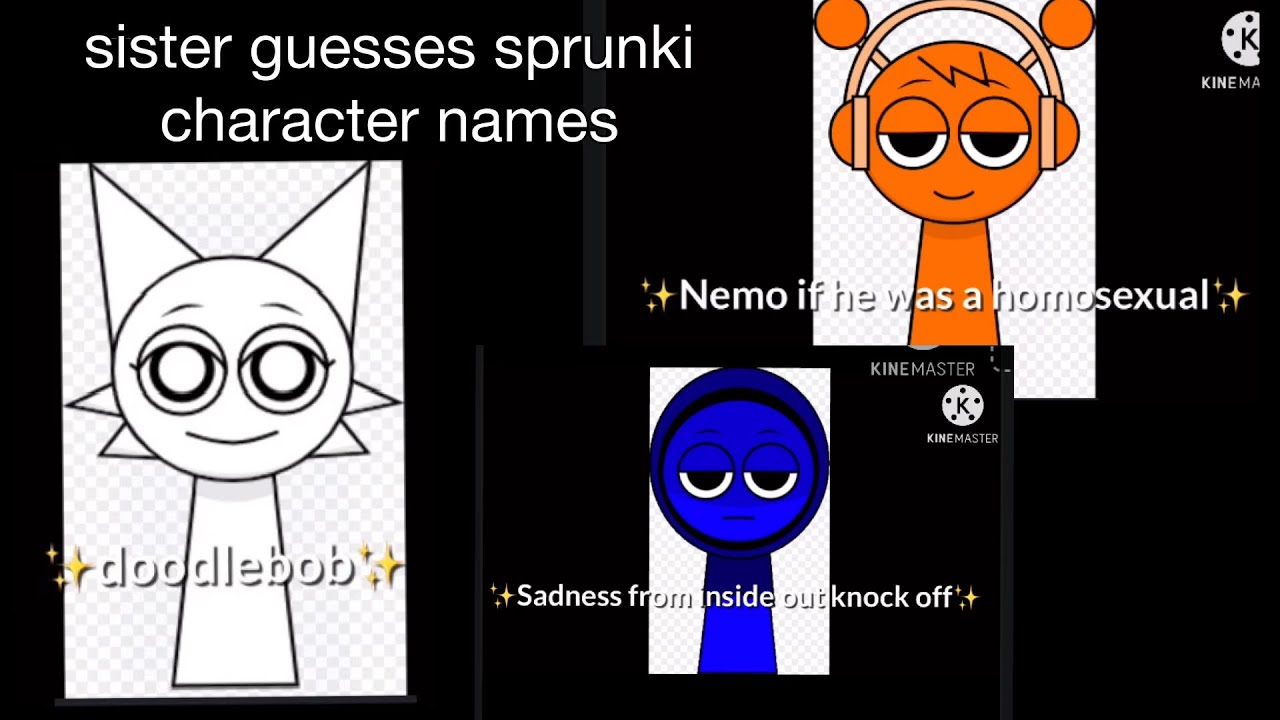 My sister guesses the names of sprunki characters - YouTube