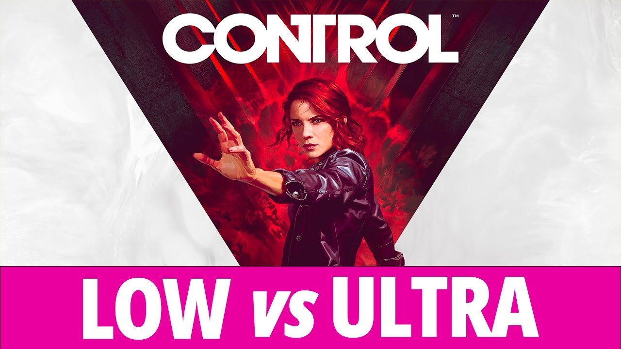 Control Performance VS Quality LOW ULTRA Ray Tracing on PC 4K ...