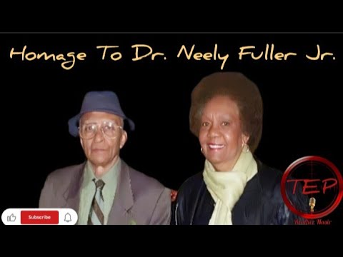 Dr.Neely Fuller Jr. Homage To The Master Teacher! #fba #neeleyfuller # ...