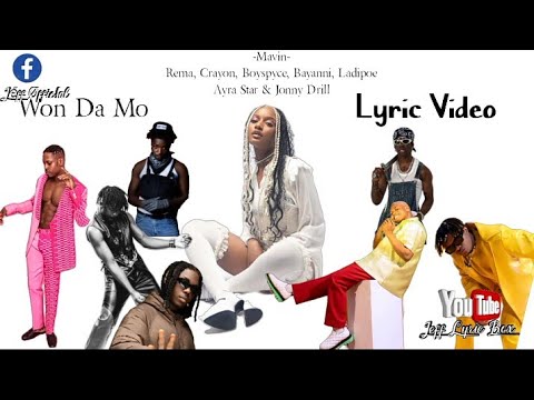 Mavin- All Stars_ Won Da Mo_(Lyric Video) - YouTube